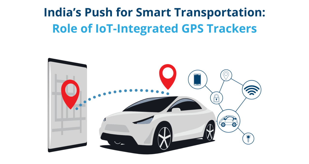 How IoT GPS Trackers Are Leading the Way towards Smart Transportation