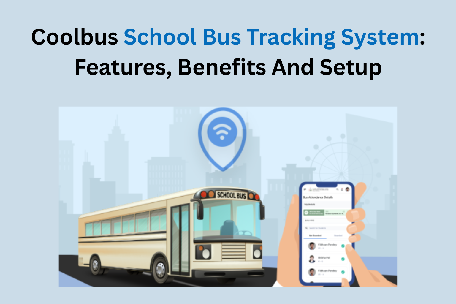 School Bus Tracking System Guide: Features & Setup